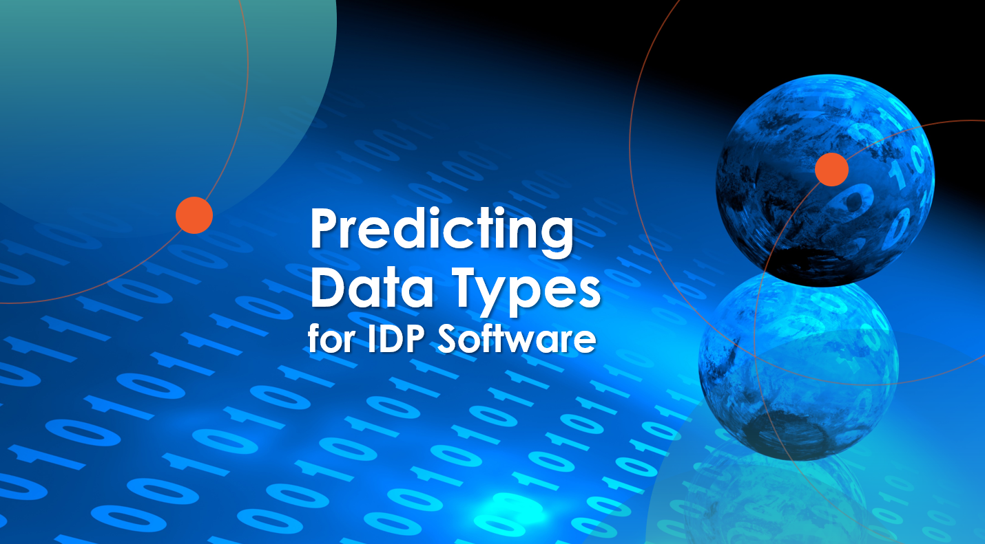 Predicting Data Types for Intelligent Document Processing Software